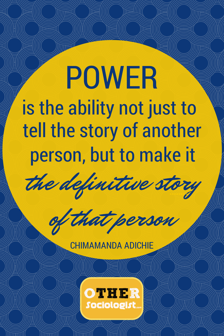 Danger of a single story – The Other Sociologist