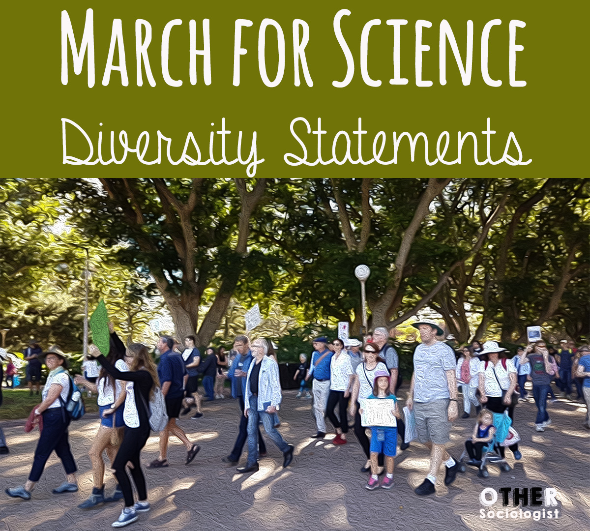 March for Science Diversity Statements – The Other Sociologist