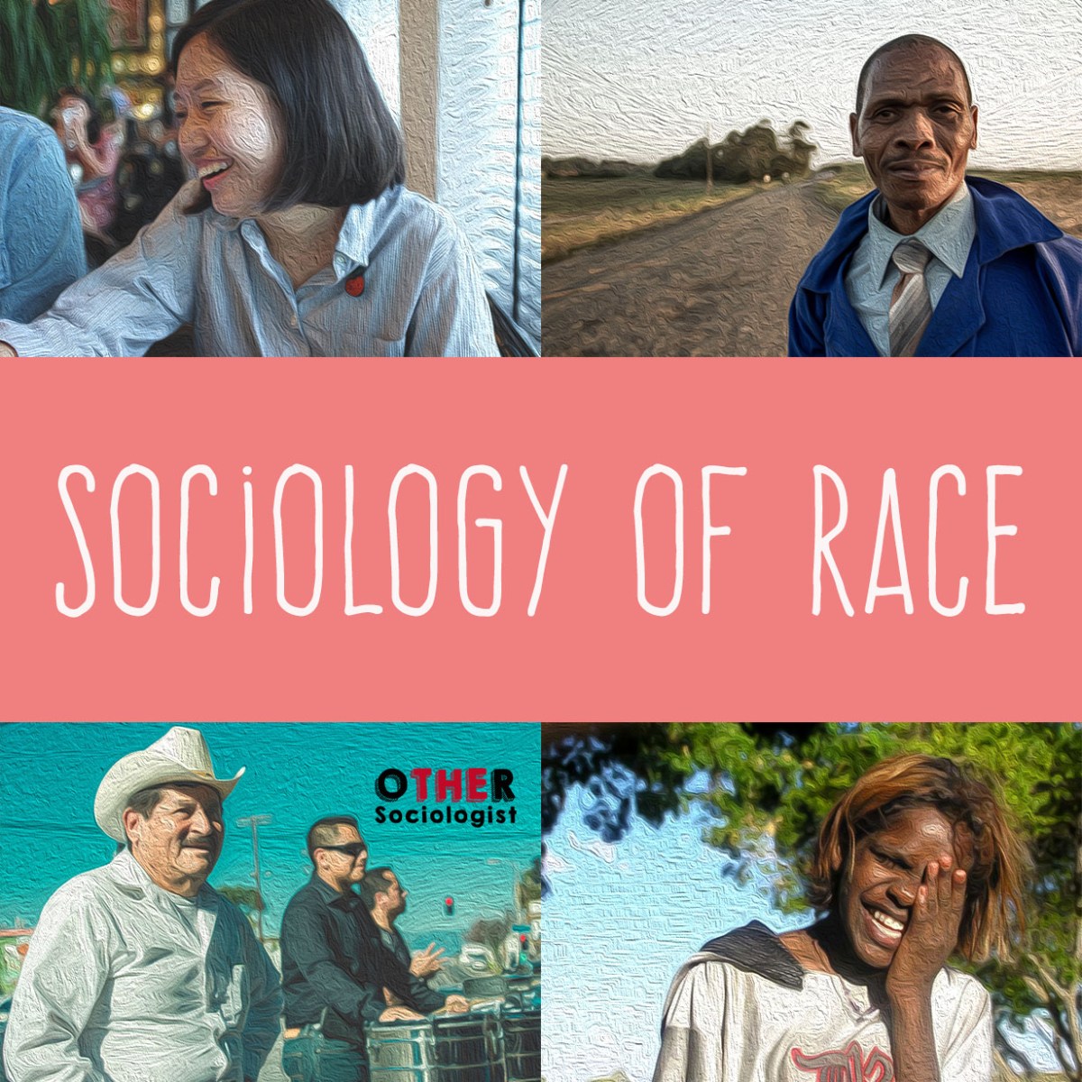 Sociology of Race – The Other Sociologist