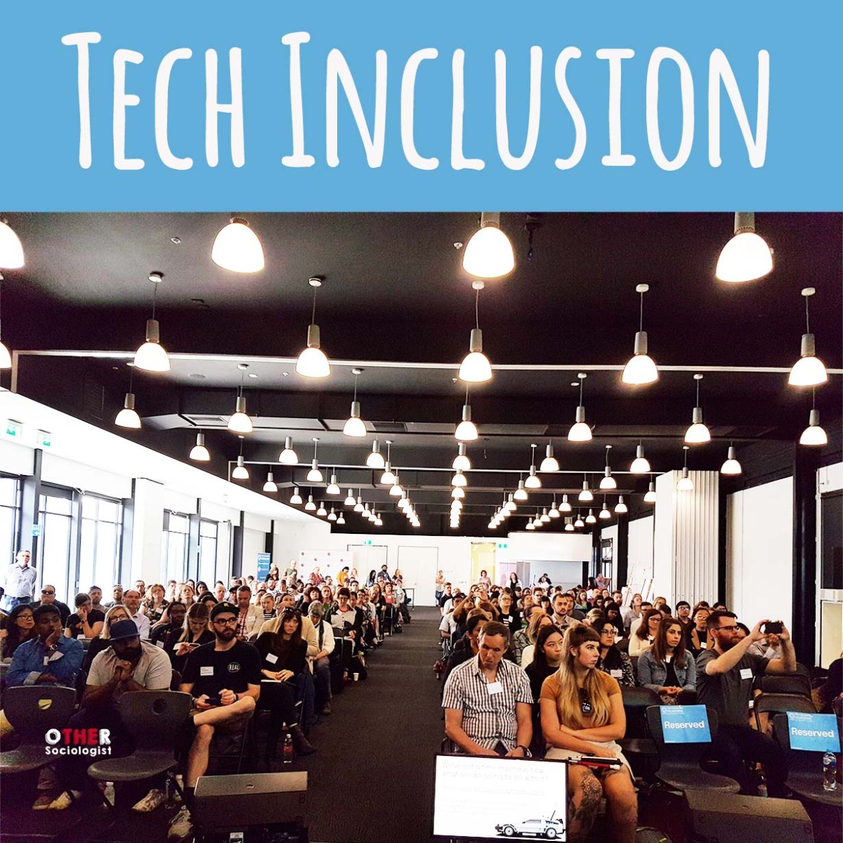 Tech Inclusion – The Other Sociologist